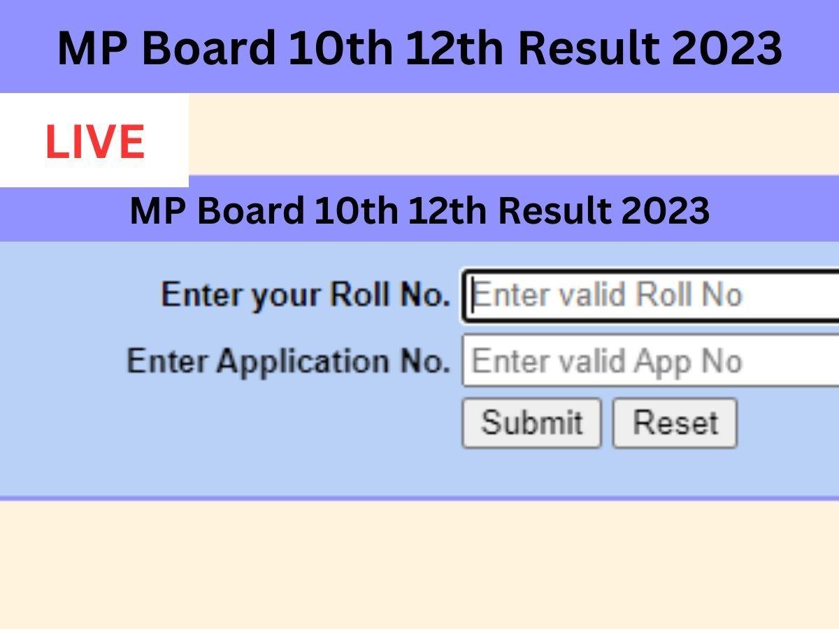 Mp Bord 10th 12th Result 2023 Date And Time Sarkari Result 2023 Mpbse