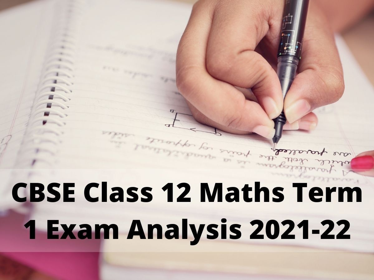 CBSE Answer Key Class 12 Maths Term 1 2021-22: Check paper analysis and ...