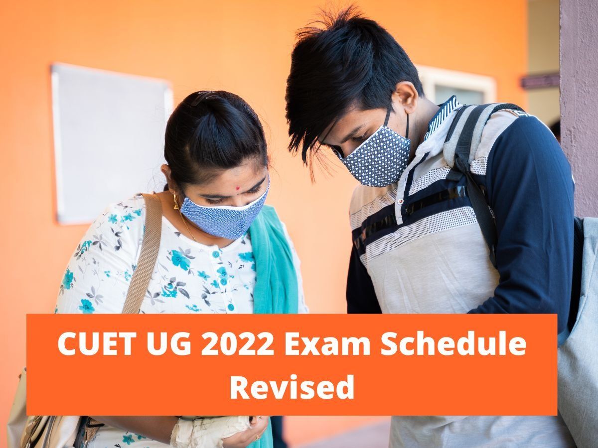 CUET UG 2022 new dates released check full schedule at cuet.samarth.ac ...