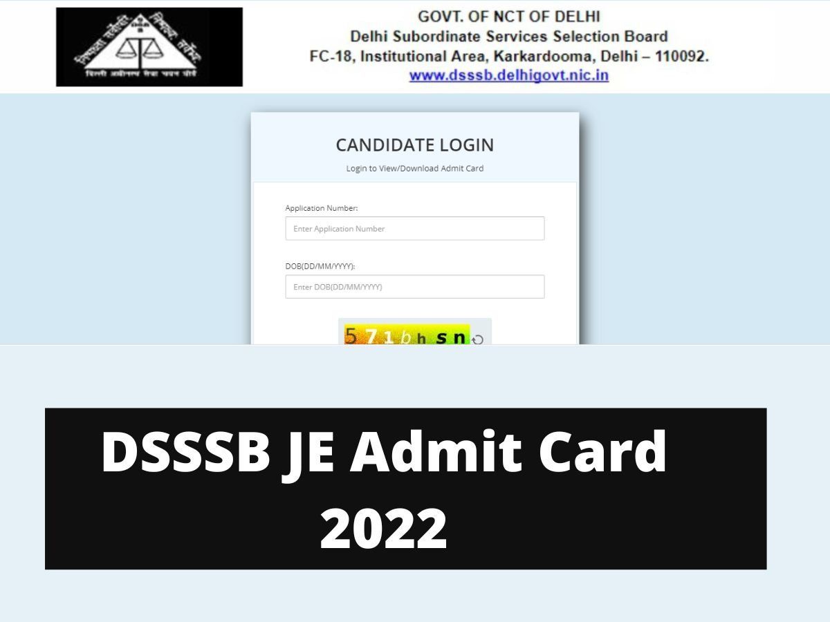 DSSSB JE Admit Card 2022: DSSSB JE Admit Cards out on dsssb.delhi.gov ...