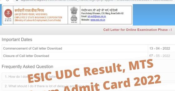 ESIC UDC Result 2022, ESIC MTS Admit Card 2022 released check here ...