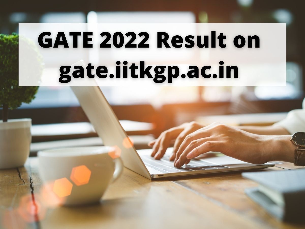 GATE 2022 Result is going to Release today on gate.iitkgp.ac.in