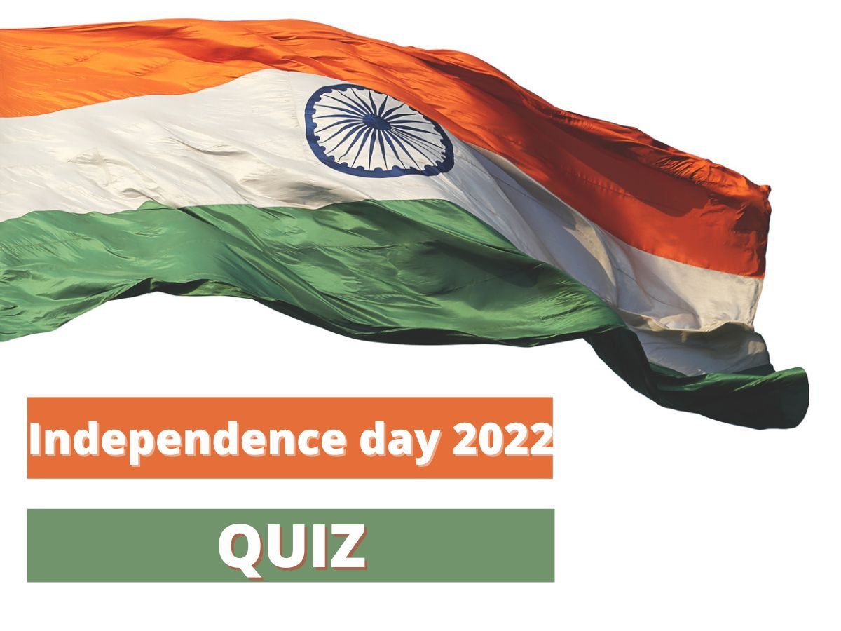 Independence Day 2022 Quiz take part in swatantrata diwas 2022 ...