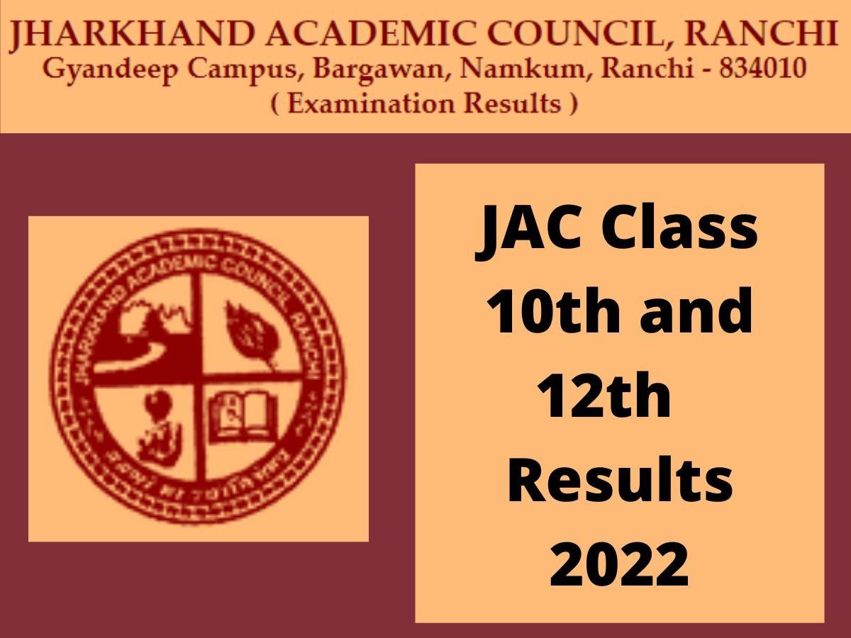 JAC Jharkhand Board 10th 12th Result 2022: Jharkhand Academic Council ...
