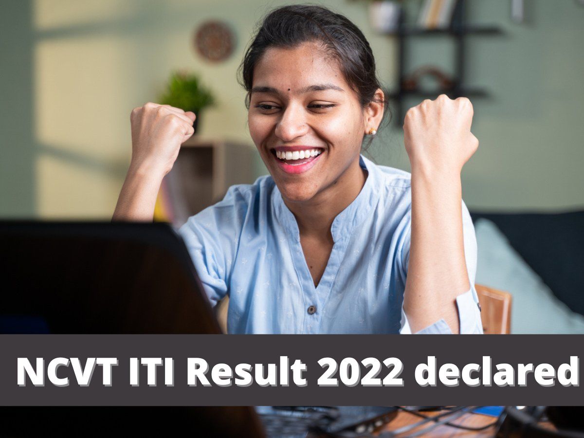 NCVT MIS ITI Result 2022 1st Year, 2nd Year declared on www.ncvtmis.gov ...