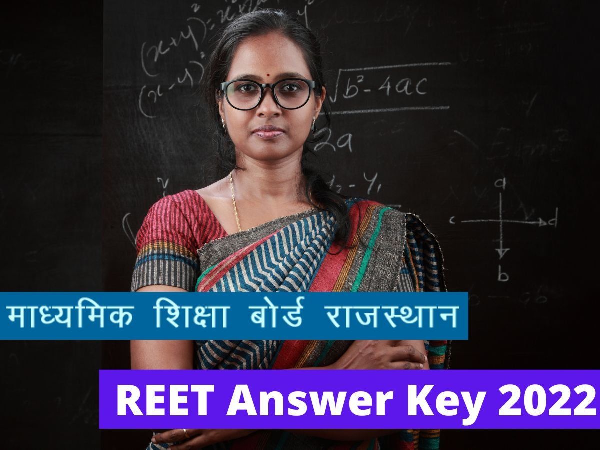 REET Answer Key 2022 may release soon at reetbser2022.in know how to ...