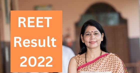 REET Result 2022: REET Result expected to be released tomorrow at ...