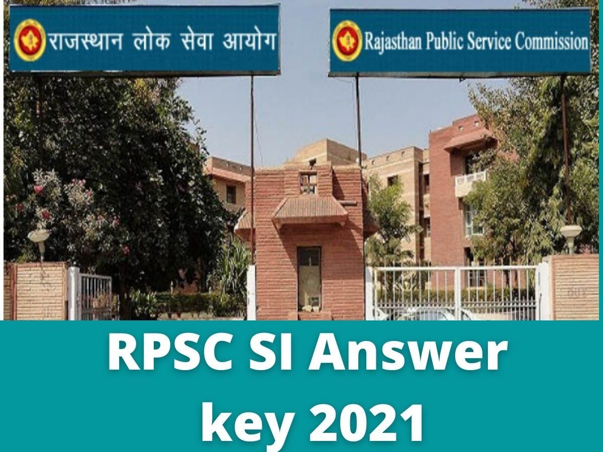RPSC SI Answer Key, Result 2021: Rajasthan Police Sub-Inspector Exam ...