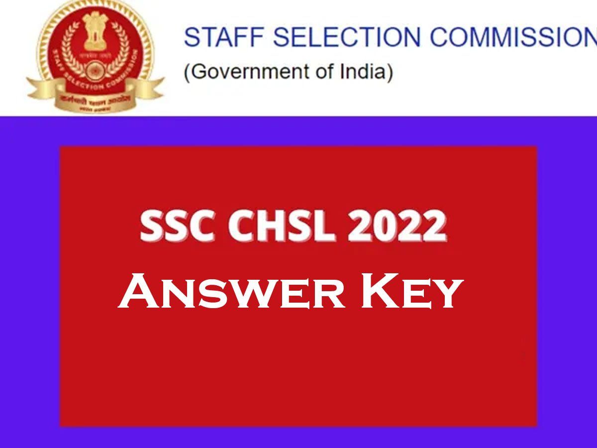 SSC CHSL Answer Key 2022 Date Sarkari Result: SSC CHSL Tier 1 Exam ...