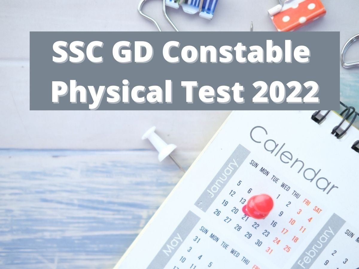 SSC GD Constable Physical Test 2022: PET Exam Date, Admit Card, Other ...