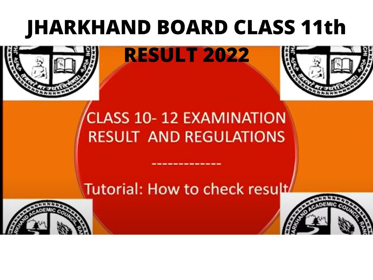 JAC 11th Result 2022 Date: Jharkhand Board Class 11th Arts, Science ...