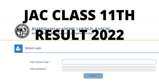 JAC Class 11th Result 2022: JAC Jharkhand Board Class 11th Result 2022 ...
