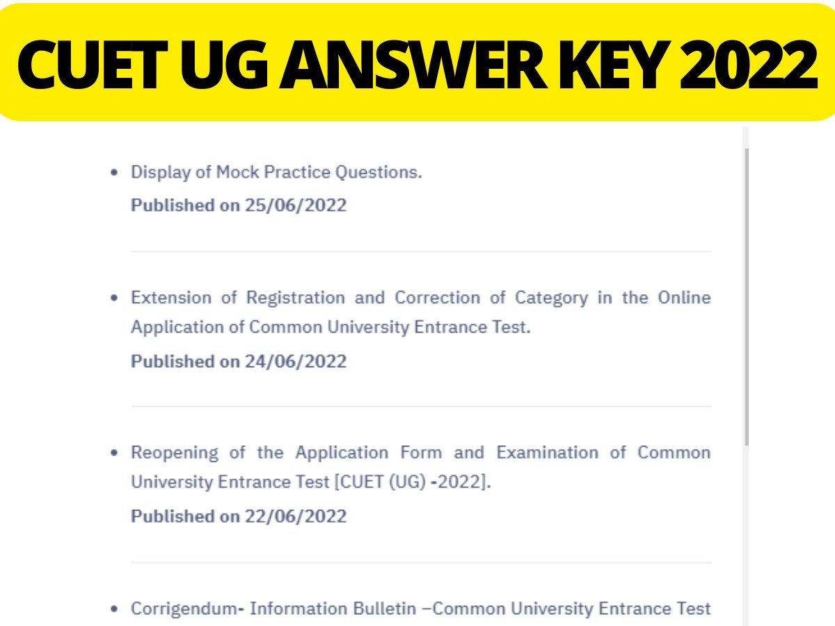 CUET UG Answer Key 2022: आज सीयूईटी यूजी के आंसर की पर आपत्ति करने की ...